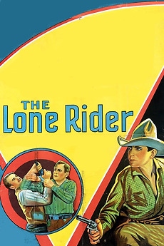 ‎The Lone Rider (1930) directed by Louis King • Reviews, film + cast ...