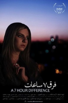 ‎A 7 Hour Difference (2011) • Film + cast • Letterboxd