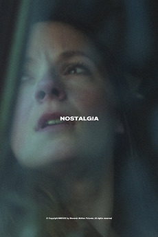 ‎Nostalgia (2018) directed by Henry Chastain • Reviews, film + cast ...