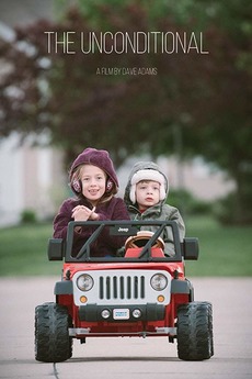 ‎The Unconditional (2018) directed by Dave Adams • Reviews, film + cast ...