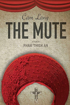 ‎The Mute (2018) directed by Phạm Thiên Ân • Reviews, film + cast ...