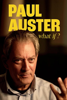 ‎Paul Auster: What If (2019) directed by Sabine Lidl • Reviews, film ...
