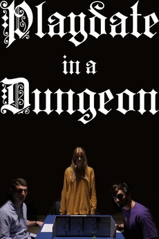 ‎Playdate in a Dungeon directed by Tate Hawver • Film + cast • Letterboxd