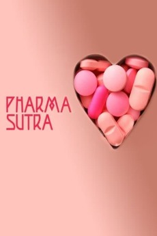 ‎Pharma Sutra • Film + cast • Letterboxd