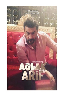 ‎Ağlak Arif (2018) directed by Şenol Sönmez • Film + cast • Letterboxd