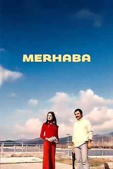 ‎Merhaba (1976) directed by Özcan Arca • Reviews, film + cast • Letterboxd
