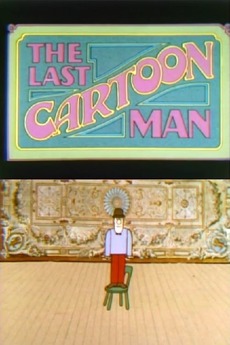 ‎The Last Cartoon Man (1973) directed by Jeff Hale, Derek Lamb ...
