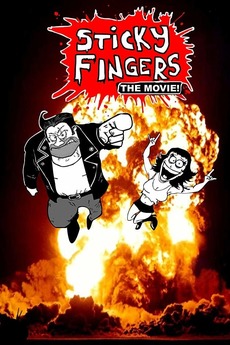 ‎Sticky Fingers: The Movie! directed by Jason Roth • Film + cast ...