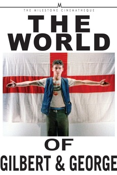 The World of Gilbert & George’ watched by Matt Newby • Letterboxd