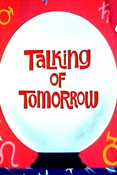 ‎Talking of Tomorrow (1960) directed by Charles Couch • Film + cast ...
