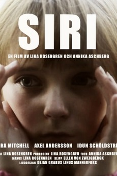 ‎Siri (2012) directed by Lina Rosengren • Film + cast • Letterboxd