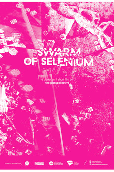 ‎Swarm of Selenium (2018) directed by Maude Matton, SJ Rahatoka • Film ...
