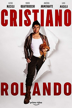 ‎Cristiano Rolando (2018) directed by Alessio Micieli • Reviews, film ...