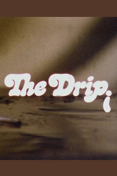 ‎The Drip (1985) directed by Trish McAdam • Reviews, film + cast ...