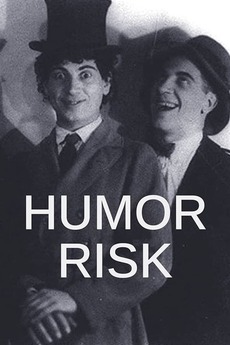 ‎Humor Risk (1921) directed by Dick Smith • Reviews, film + cast ...