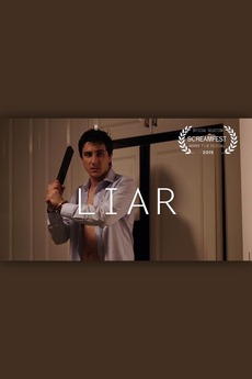 ‎Liar (2015) directed by Neil Triffett • Reviews, film + cast • Letterboxd