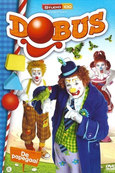 ‎Dobus - De papegaai (2011) • Film + cast • Letterboxd
