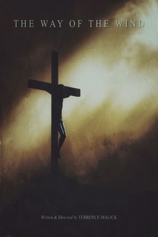 ‎The Way of the Wind directed by Terrence Malick • Film + cast • Letterboxd