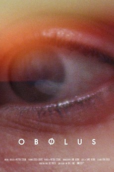 ‎Obolus (2018) directed by Matthew Sterling • Film + cast • Letterboxd