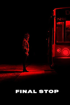 ‎Final Stop (2018) directed by Roxanne Benjamin • Reviews, film + cast ...