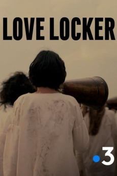 ‎Love Locker (2021) directed by Andreea Cristina Bortun • Reviews, film ...