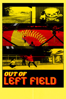 ‎Out of Left Field directed by Helena Pallay • Film + cast • Letterboxd