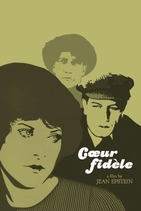 ‎Cœur fidèle (1923) directed by Jean Epstein • Reviews, film + cast ...