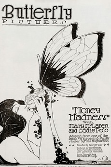 ‎Money Madness (1917) directed by Henry MacRae • Film + cast • Letterboxd