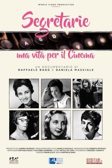 ‎Secretaries – A Life for Cinema (2019) directed by Raffaele Rago ...