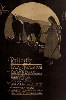 ‎The Plow Woman (1917) directed by Charles Swickard • Reviews, film ...