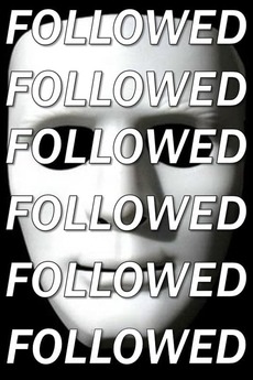 ‎Followed (2016) directed by Oliver Batchelor • Reviews, film + cast ...