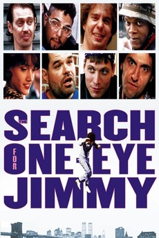 ‎The Search for One-eye Jimmy (1994) directed by Sam Henry Kass ...