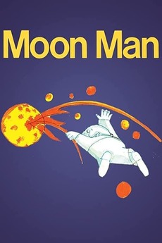 ‎Moon Man (1981) directed by Gene Deitch • Reviews, film + cast ...