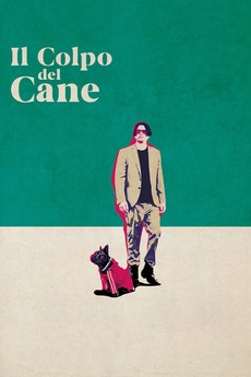 ‎The Dog Snatch (2019) directed by Fulvio Risuleo • Reviews, film ...