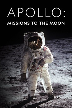 ‎Apollo: Missions to the Moon (2019) directed by Tom Jennings • Reviews ...