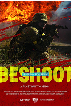 ‎Beshoot (2019) directed by Ivan Tymchenko • Reviews, film + cast • Letterboxd