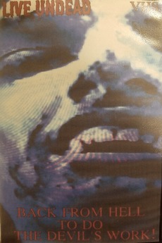 ‎Live Undead (1991) directed by Mark Demise • Reviews, film + cast ...