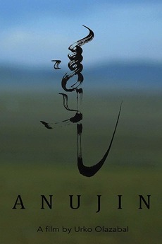 ‎Anujin (2016) directed by Urko Olazábal • Film + cast • Letterboxd