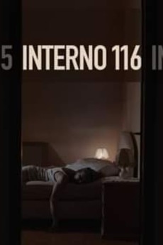 ‎Interno 116 directed by Cristiano Gazzarrini • Film + cast • Letterboxd