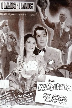 ‎Ang Kandidato (1949) directed by Jose Climaco • Reviews, film + cast ...