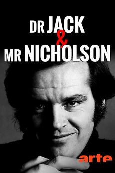 ‎Dr. Jack & Mr. Nicholson (2019) directed by Emmanuelle Nobécourt ...