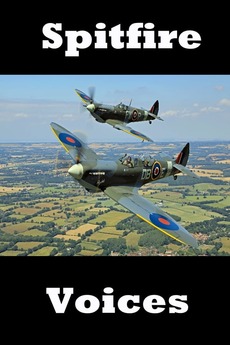 ‎Spitfire Voices (2014) • Film + cast • Letterboxd
