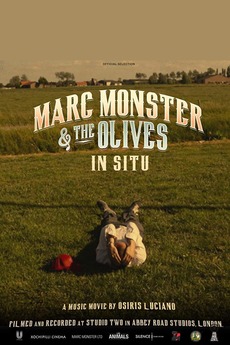 ‎Marc Monster & The Olives IN SITU (2018) directed by Osiris Luciano ...