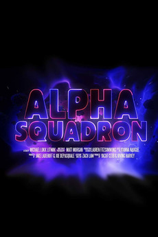 ‎Alpha Squadron (2018) directed by Michael Lukk Litwak • Reviews, film + cast • Letterboxd