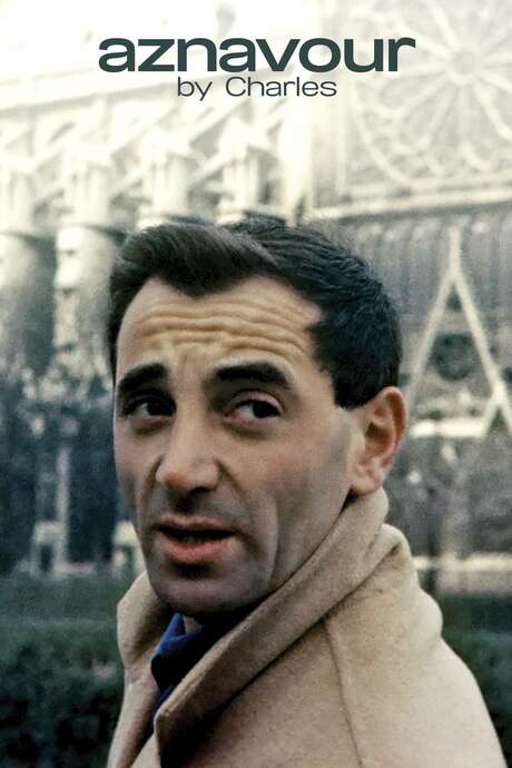 ‎Aznavour by Charles (2019) directed by Marc di Domenico • Reviews ...