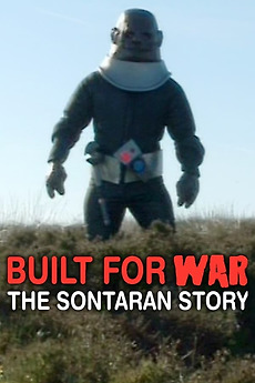 ‎Built for War: The Sontaran Story (2006) directed by Steve Broster ...