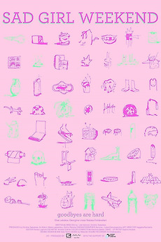 ‎Sad Girl Weekend (2019) directed by Dimitris Tsakaleas, Lida Vartzioti ...