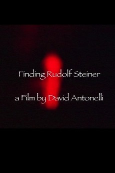 ‎Finding Rudolf Steiner (2006) directed by David Antonelli • Film ...
