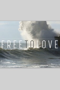 ‎Free To Love (2018) • Film + cast • Letterboxd