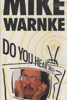 ‎Mike Warnke: Do You Hear Me?! (1989) directed by Mike Warnke • Reviews ...